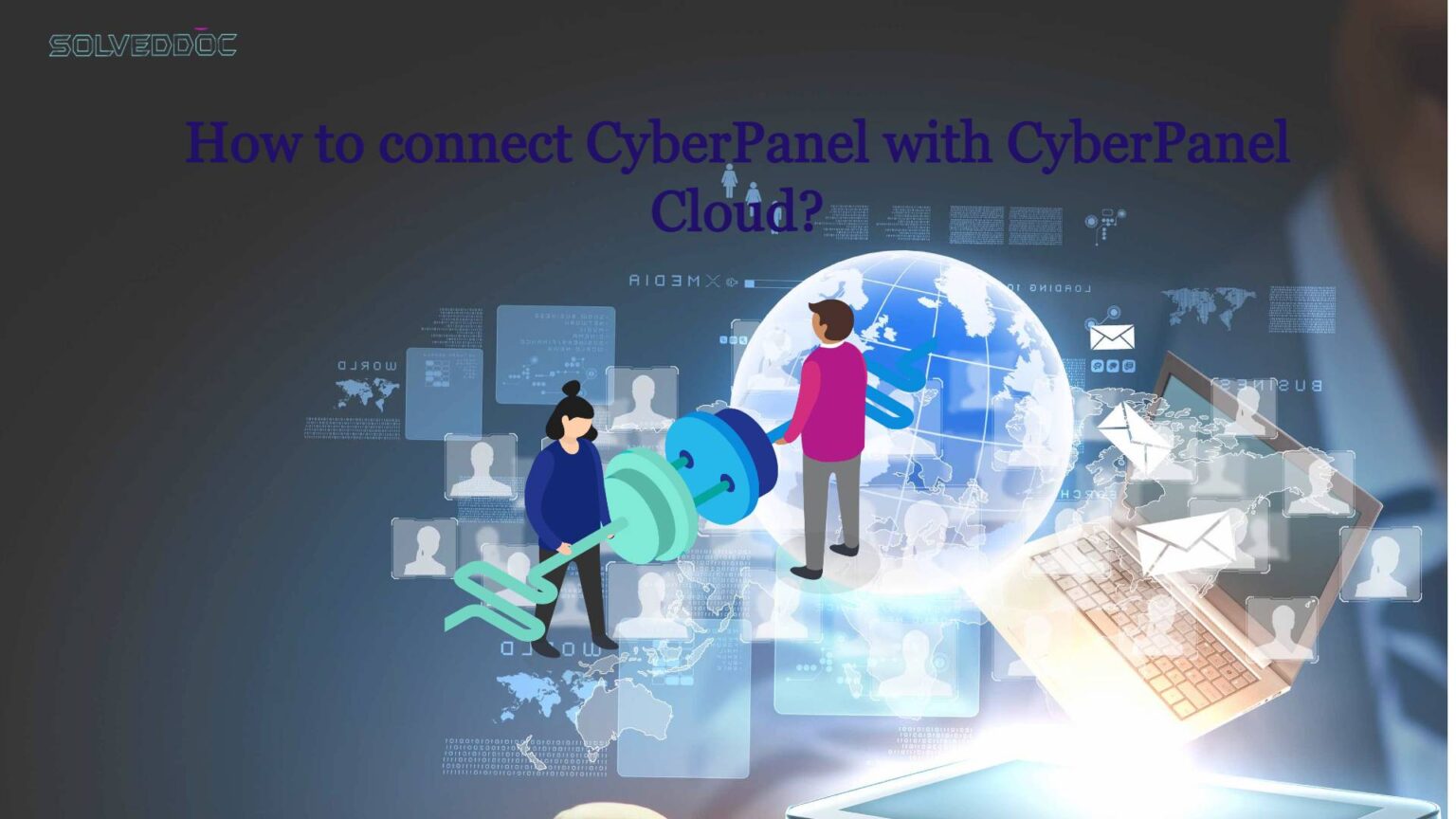 How to connect CyberPanel with CyberPanel Cloud? - Solved Doc